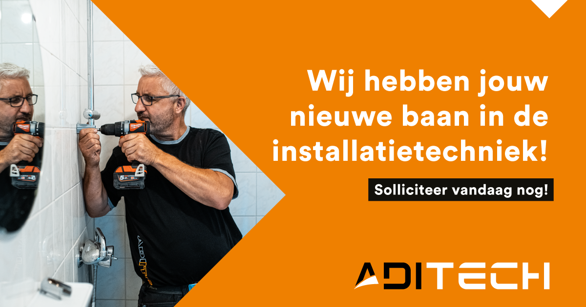Aditech heeft jouw baan in de installatietechniek | Aditech